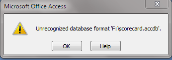 Access 2010: Unrecognized Database Format